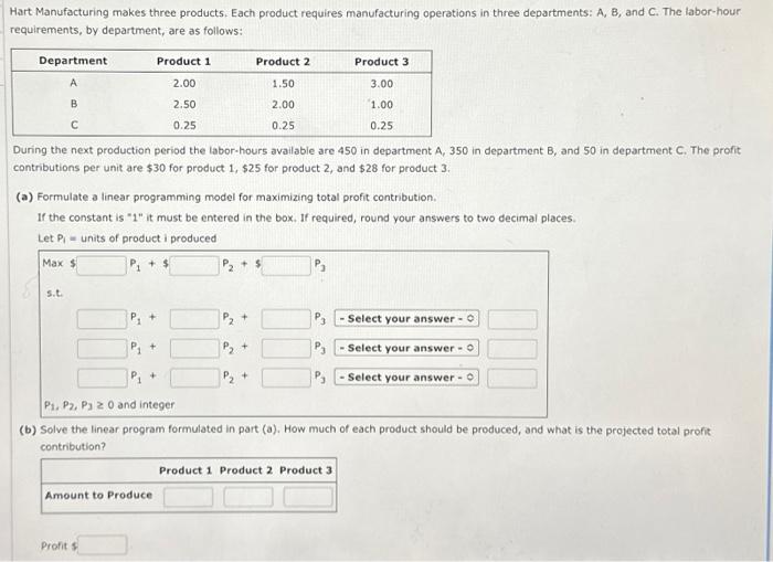 Solved Hart Manufacturing makes three products. Each product | Chegg.com