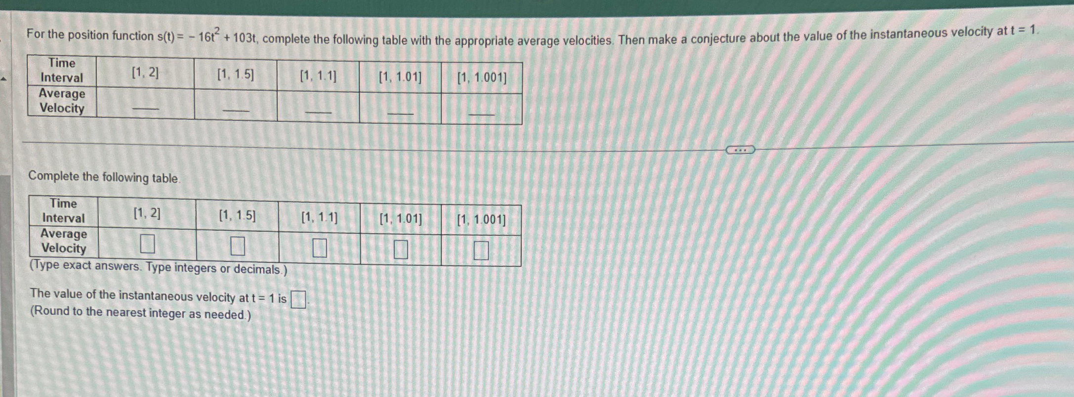 Solved For the position function s(t)=-16t2+103t, ﻿complete | Chegg.com