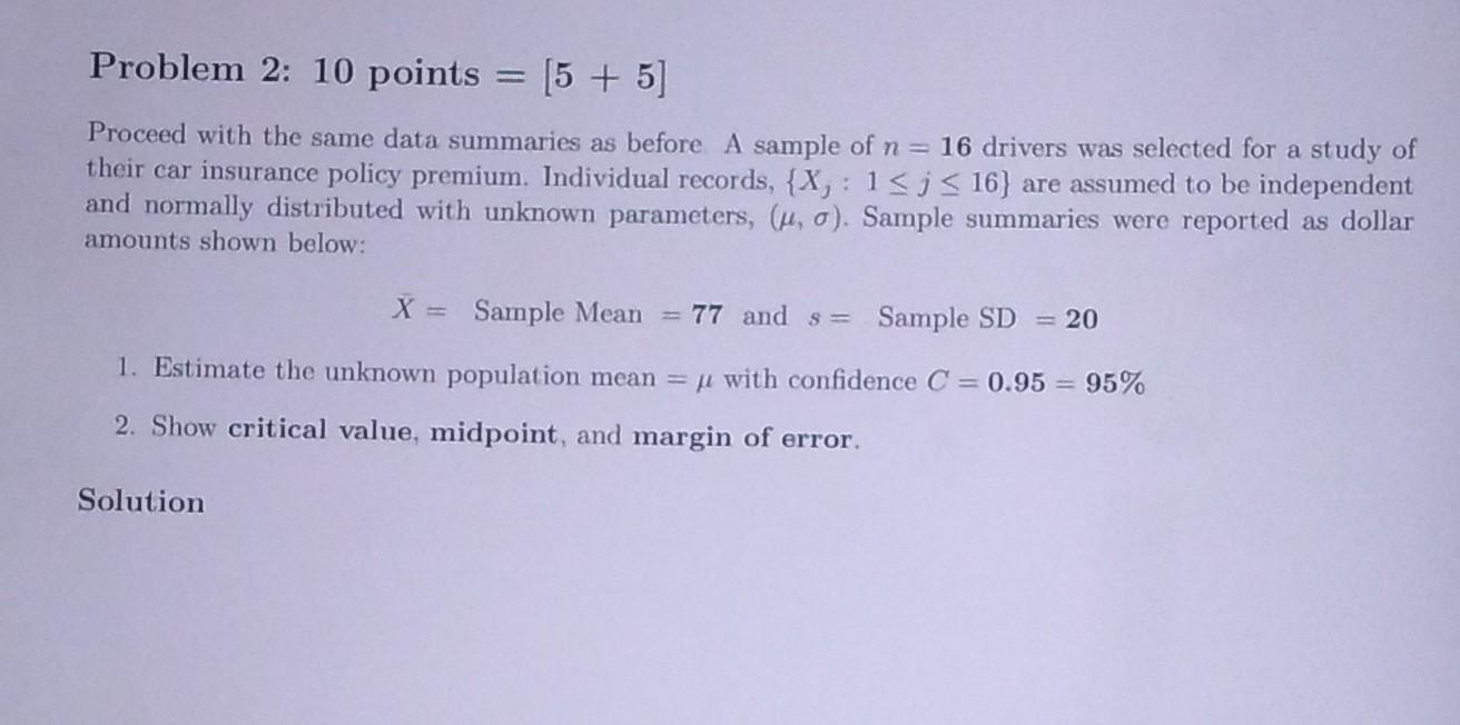 Solved Proceed with the same data summaries as before A | Chegg.com