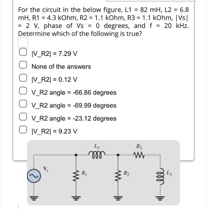 Solved For the circuit in the below figure, L1 = 12 mH, L2 | Chegg.com
