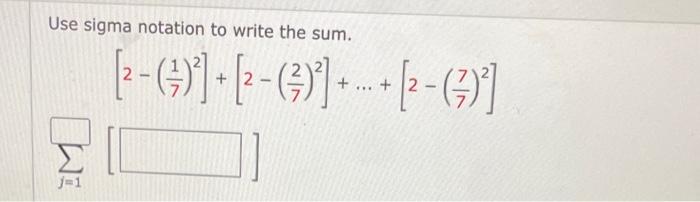 Solved Use sigma notation to write the sum. | Chegg.com