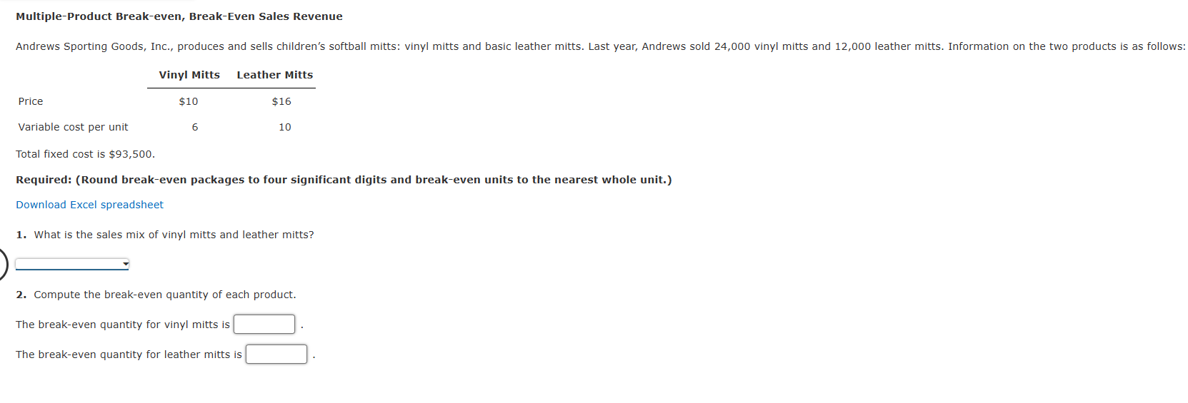 Solved Multiple-Product Break-even, Break-Even Sales Revenue | Chegg.com
