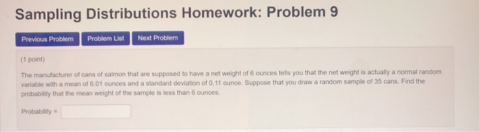 Solved Sampling Distributions Homework: Problem 9 Previous | Chegg.com