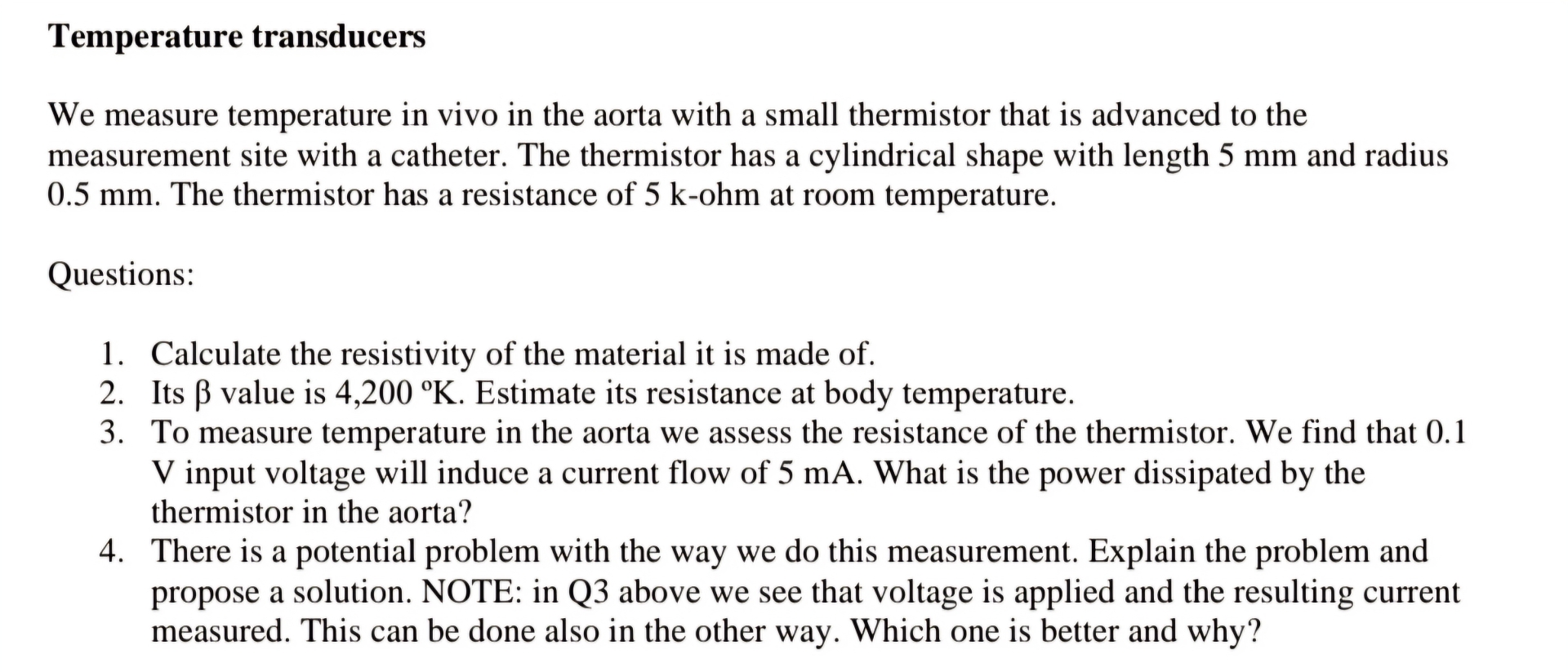 Solved Temperature transducersWe measure temperature in vivo | Chegg.com