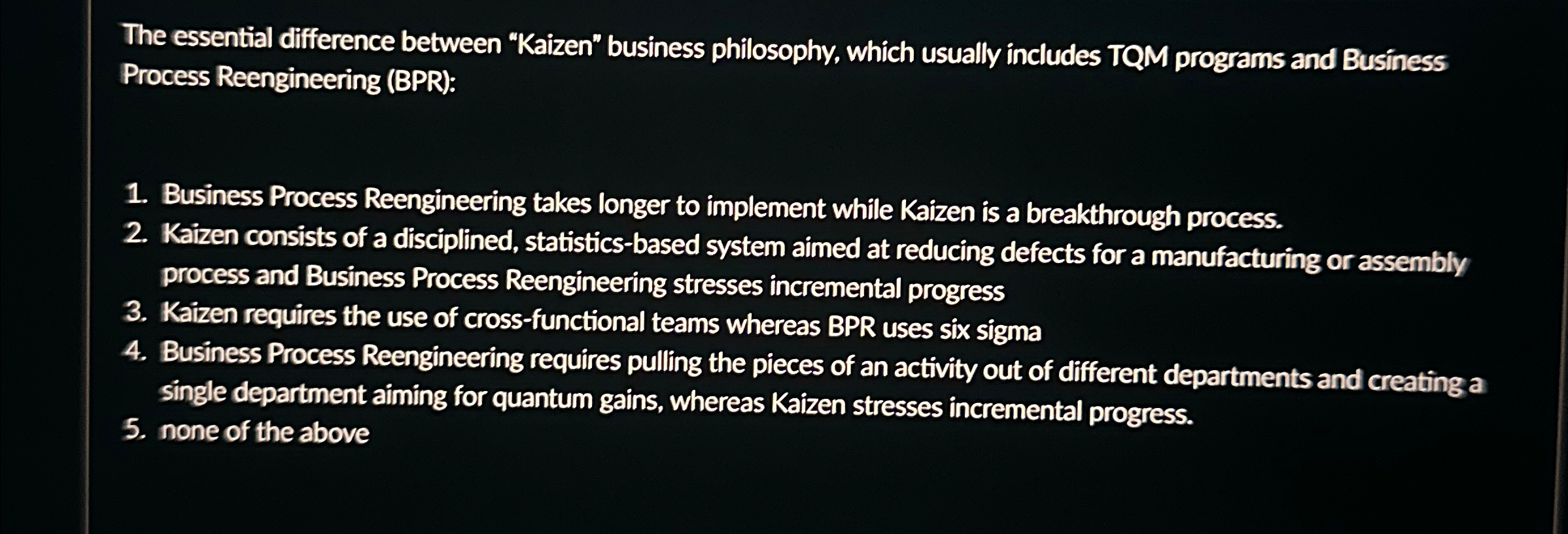 Solved The essential difference between "Kaizen" business | Chegg.com