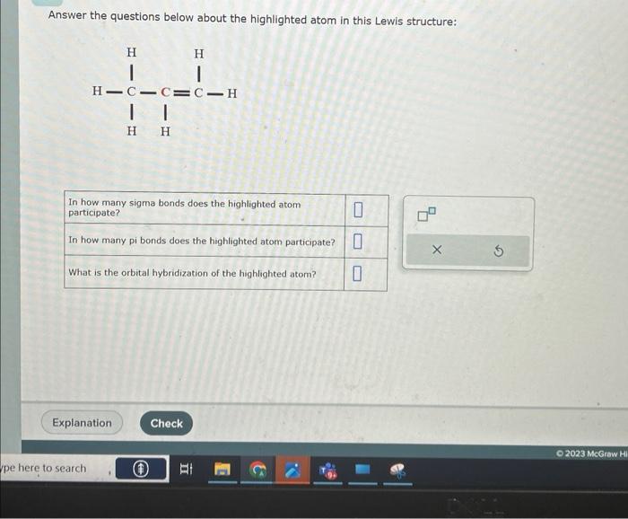 Answer the questions below about the highlighted atom | Chegg.com