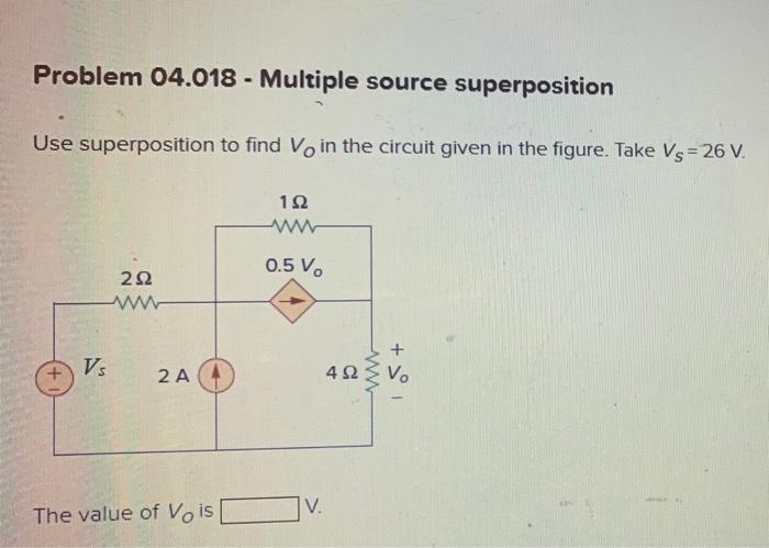 Solved Problem 04.018 - Multiple source superposition Use | Chegg.com