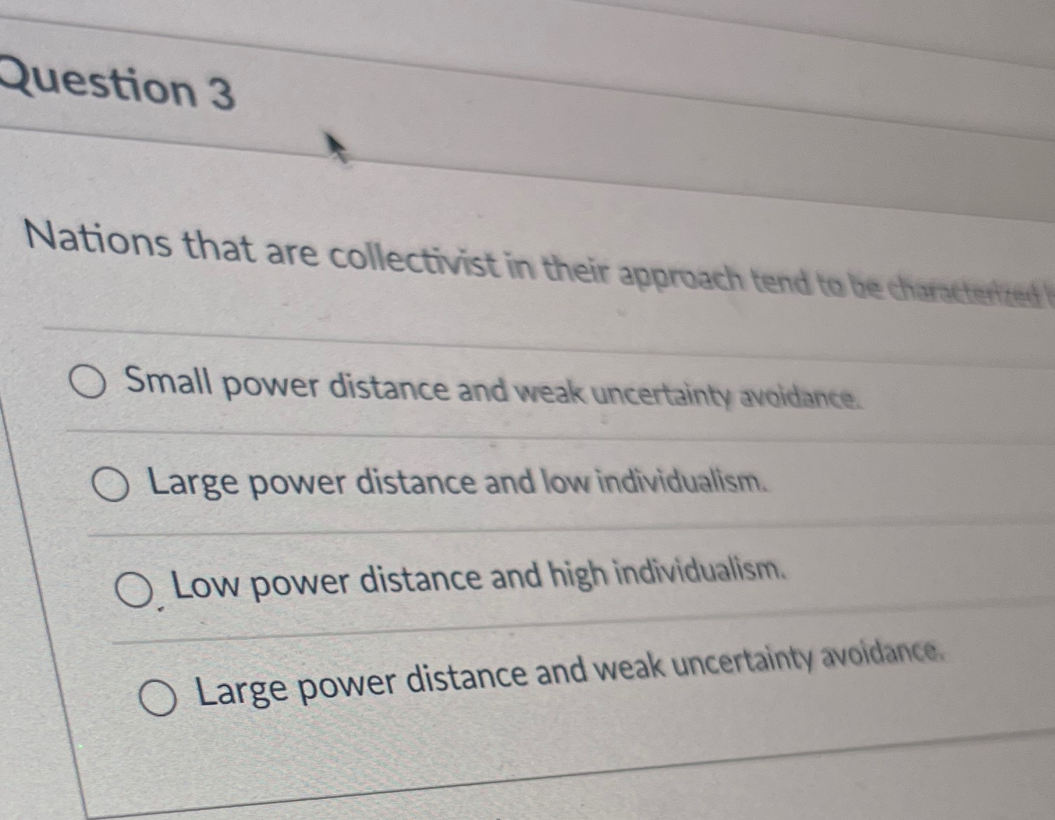 Solved Question 3Nations that are collectivist in their | Chegg.com