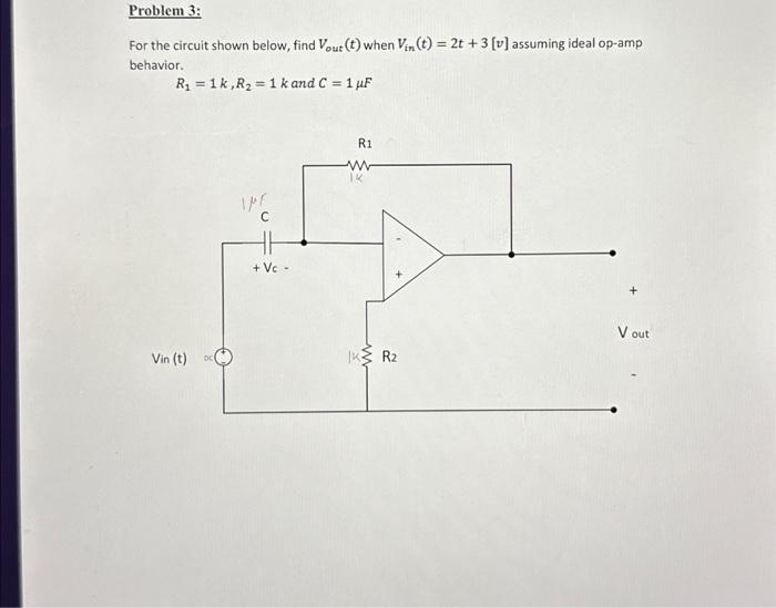 Solved For the circuit shown below, find Vout (t) when | Chegg.com