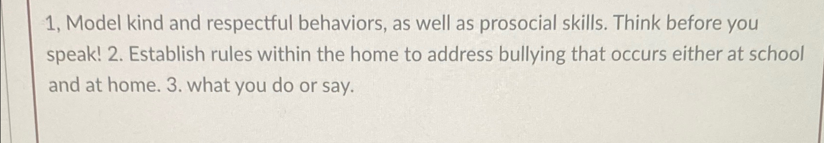 Solved 1, ﻿Model kind and respectful behaviors, as well as | Chegg.com