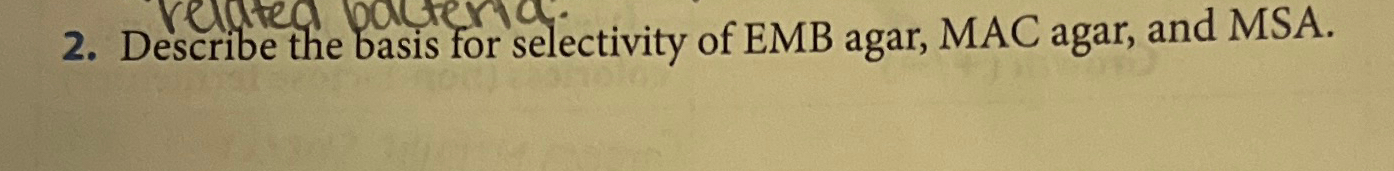 Solved Describe the basis for selectivity of EMB agar, MAC | Chegg.com
