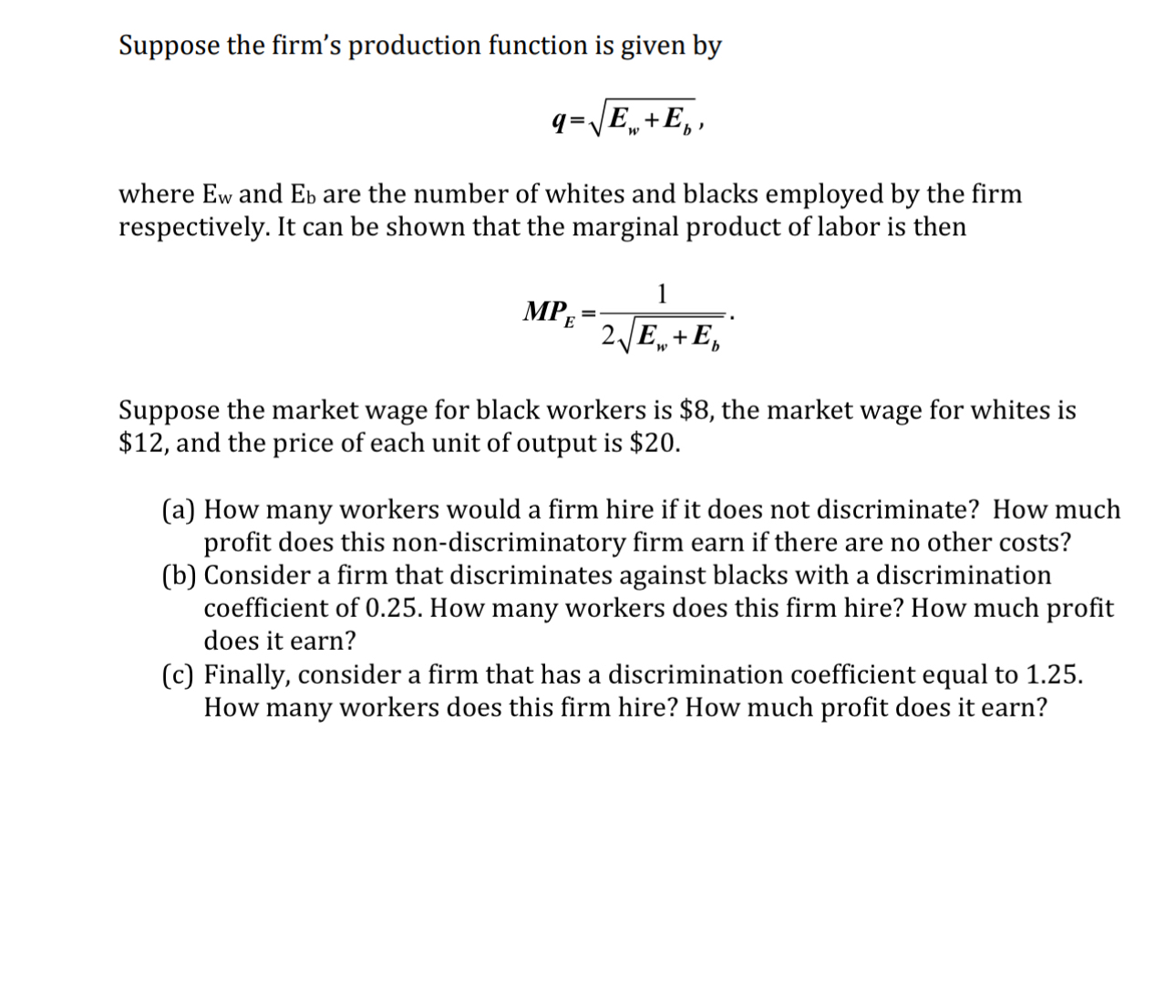 Solved Suppose the firm's production function is given | Chegg.com