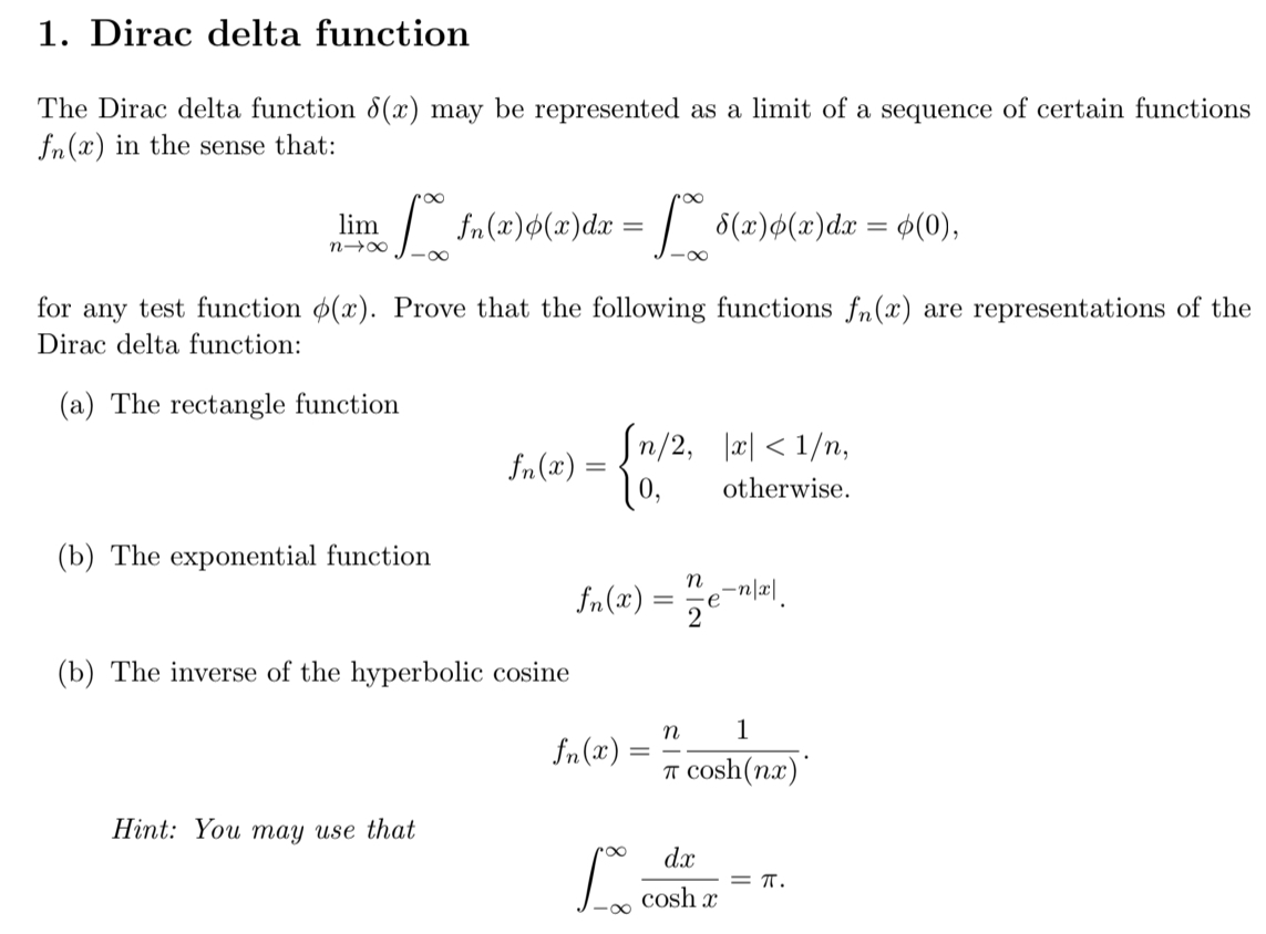 Solved Dirac delta functionThe Dirac delta function δ(x) | Chegg.com