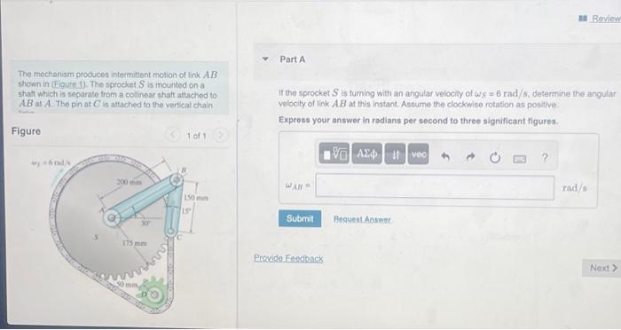 Solved The mochenism produces intermittent motion of link AB | Chegg.com