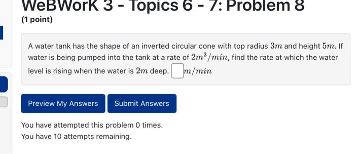 Solved WeBWork 3 - Topics 6 - 7: Problem 8 (1 point) A water | Chegg.com