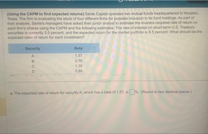 Solved (Using the CAPM to find expected returns) Sante | Chegg.com