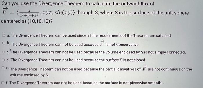 Solved Can you use the Divergence Theorem to calculate the | Chegg.com