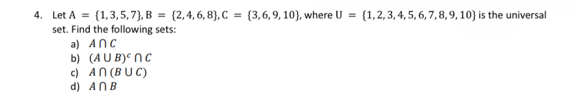 Solved Let A={1,3,5,7},B={2,4,6,8},C={3,6,9,10}, ﻿where | Chegg.com