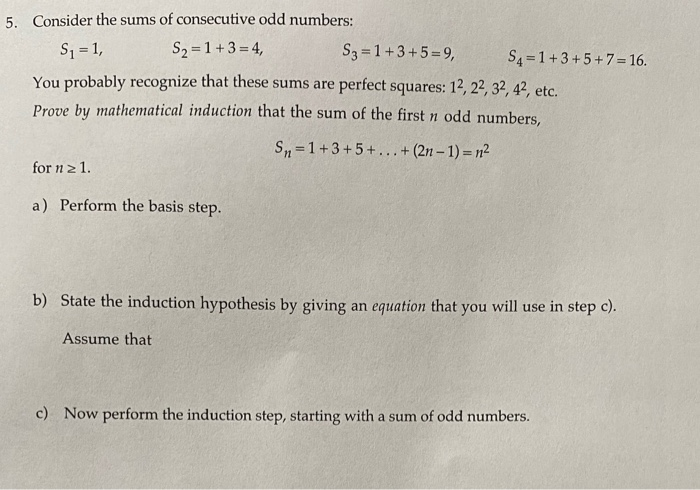 Solved 5. Consider the sums of consecutive odd numbers: | Chegg.com