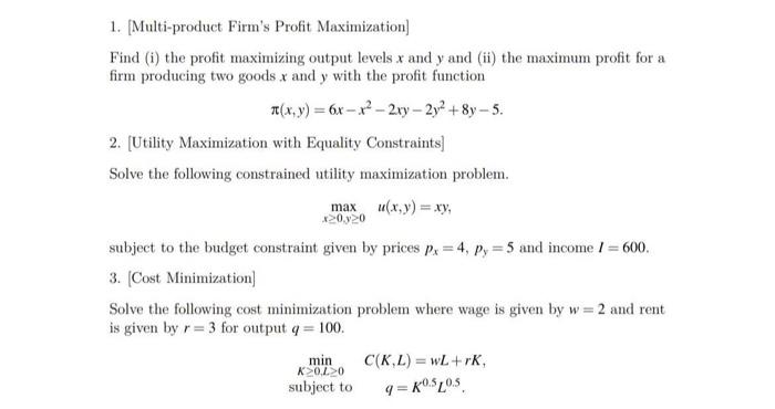 Solved 1. [Multi-product Firm's Profit Maximization] Find | Chegg.com