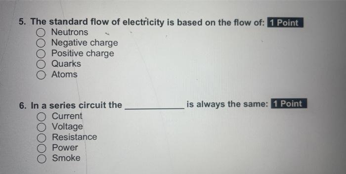 Solved 5. The standard flow of electricity is based on the | Chegg.com