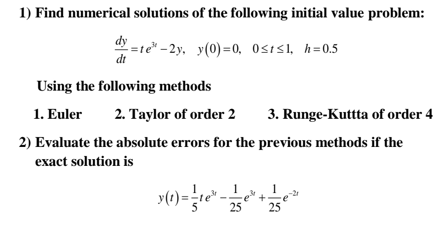 Find numerical solutions of the following initial | Chegg.com