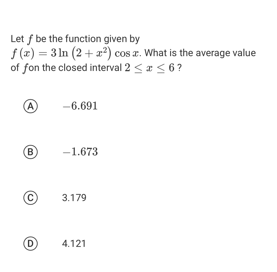 Solved Let f ﻿be the function given by f(x)=3ln(2+x2)cosx. | Chegg.com