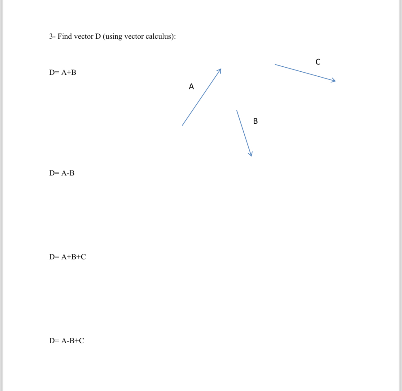 Solved 3- ﻿Find vector D (using vector | Chegg.com