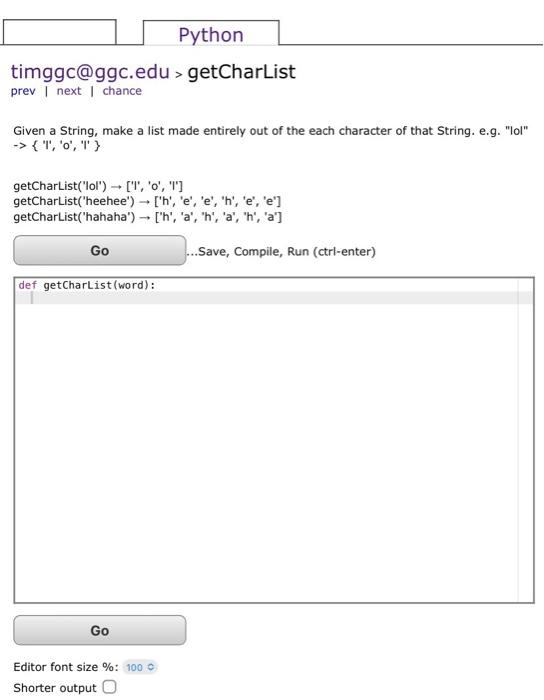Solved pythonGiven a String, make a list made entirely out | Chegg.com