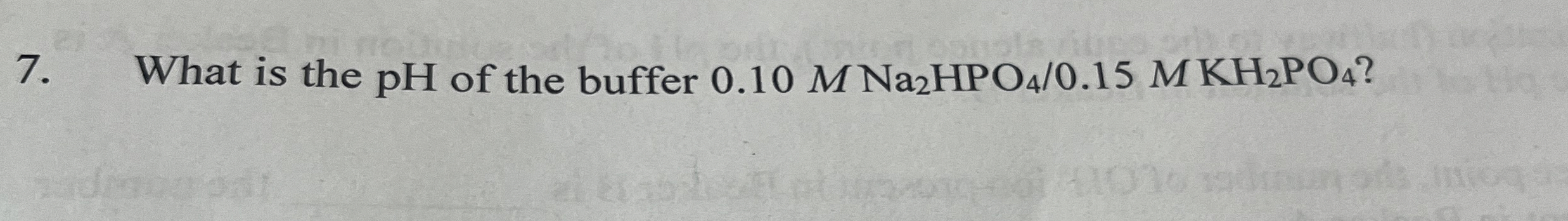 Solved What is the pH of the buffer | Chegg.com