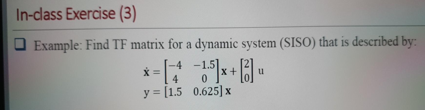 Solved In-class Exercise (3) Example: Find TF matrix for a | Chegg.com