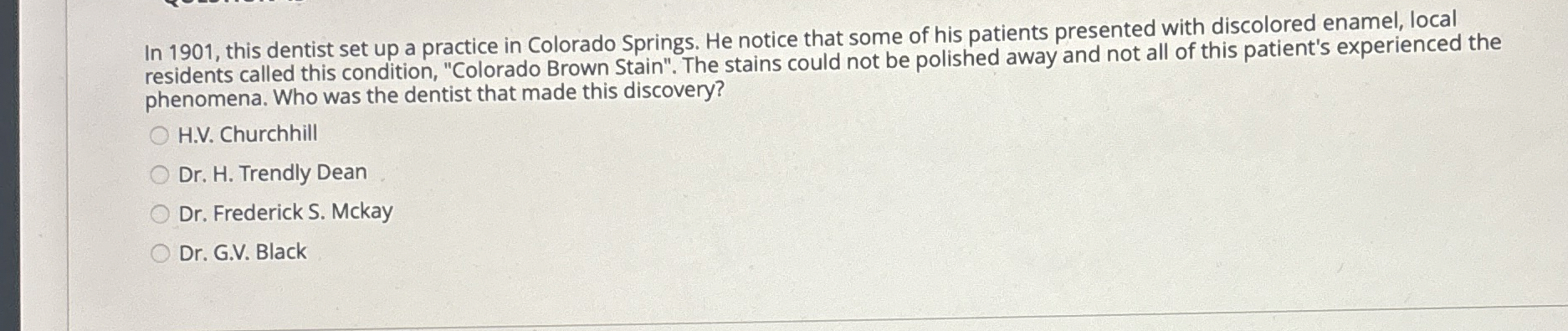 Solved In 1901, ﻿this dentist set up a practice in Colorado | Chegg.com