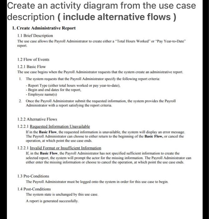 Solved Create an activity diagram from the use case | Chegg.com