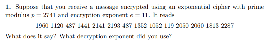 Solved 1. Suppose that you receive a message encrypted using | Chegg.com