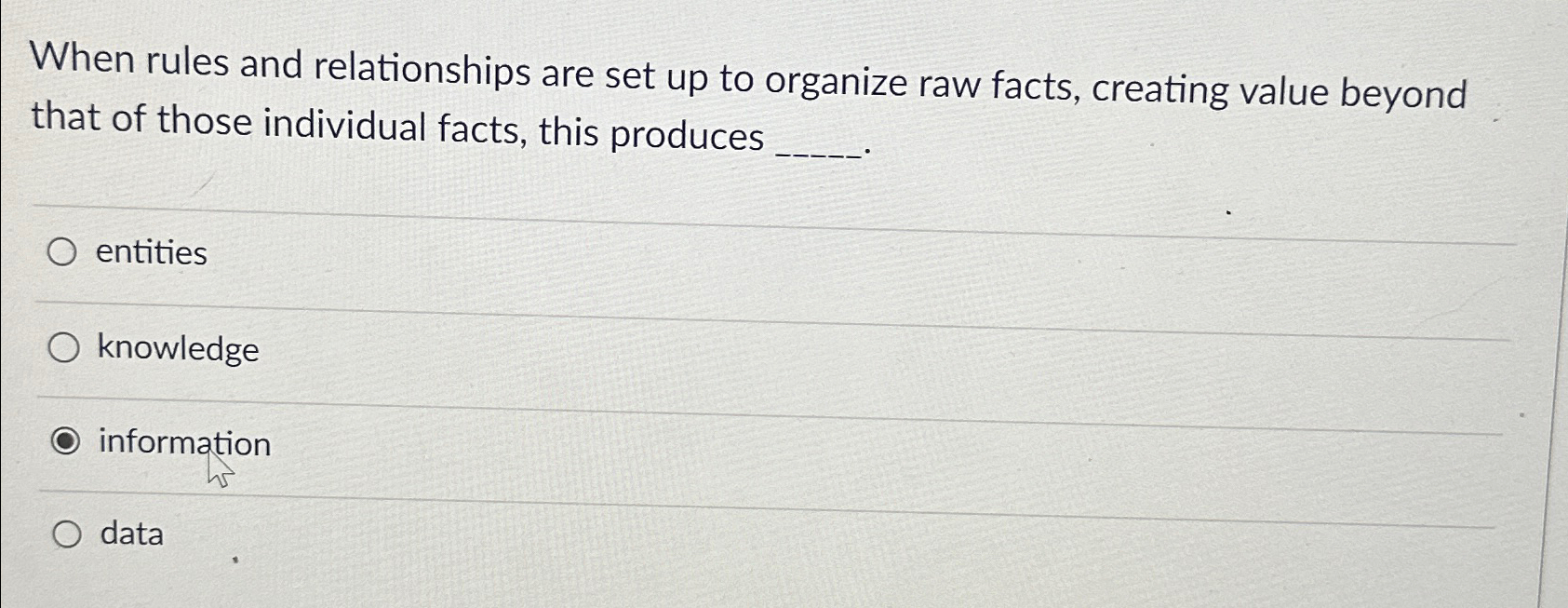 Solved When rules and relationships are set up to organize | Chegg.com