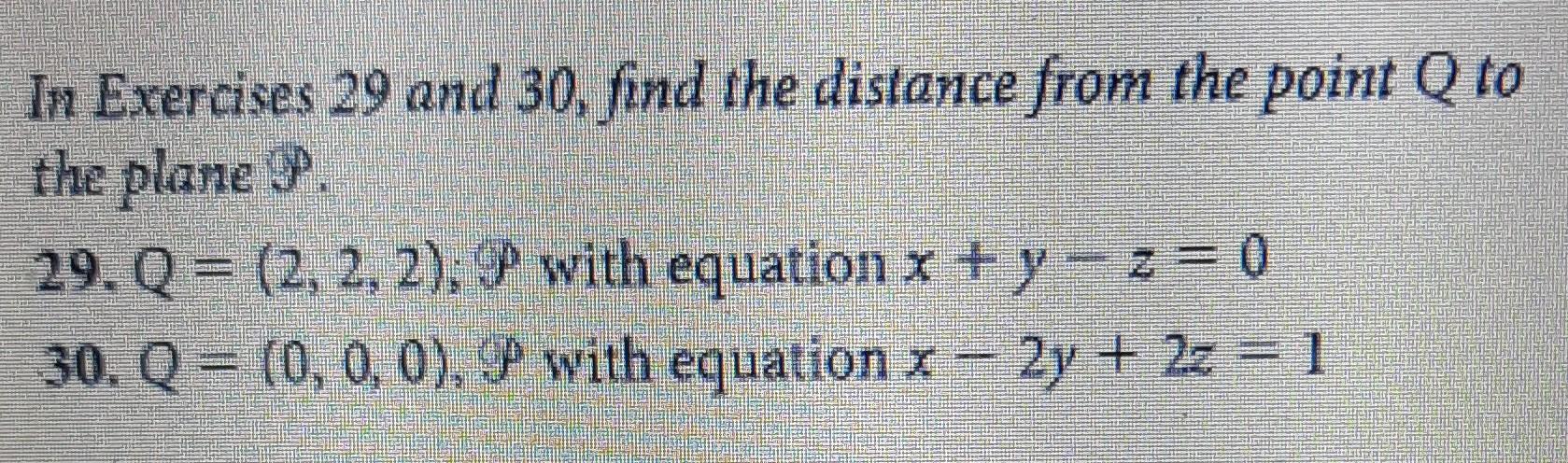 Solved In Exercises 29 and 30, find the distance from the | Chegg.com