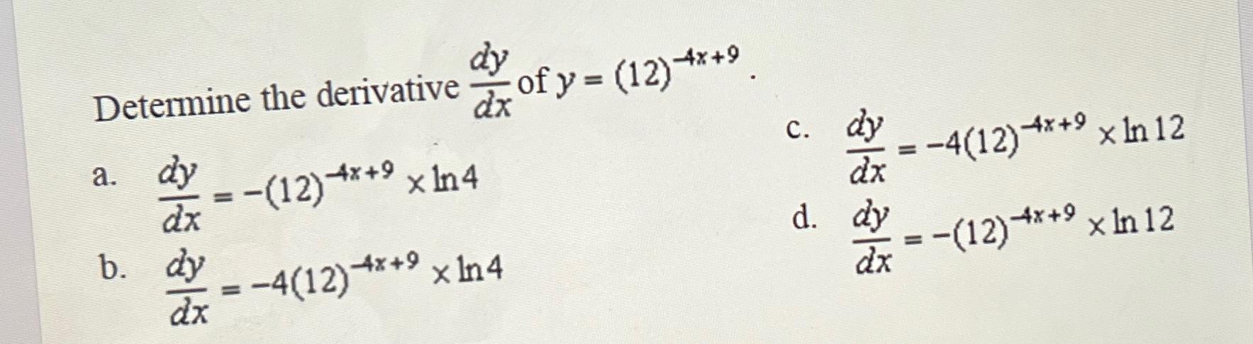 Solved Determine the derivative dydx ﻿of | Chegg.com