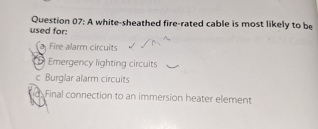Solved Question 07: A white-sheathed fire-rated cable is | Chegg.com
