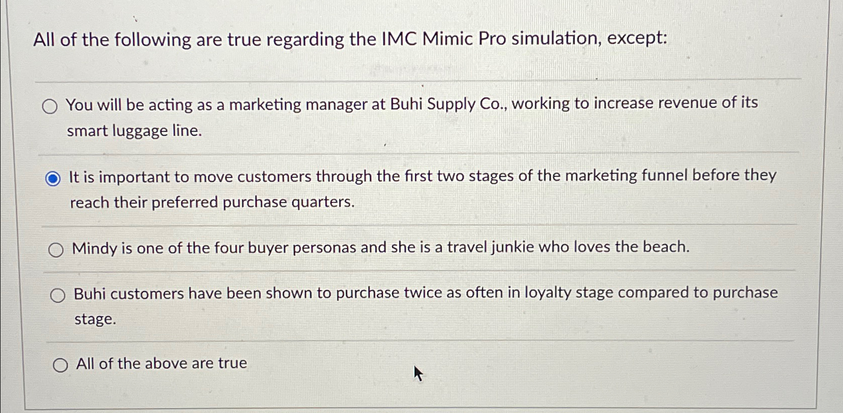 All of the following are true regarding the IMC Mimic | Chegg.com