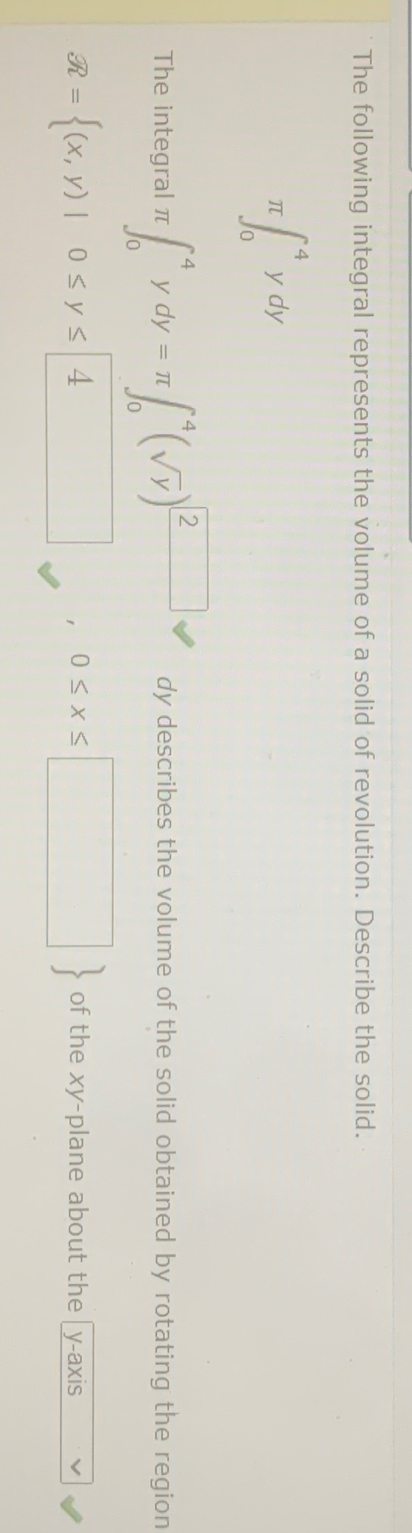 Solved The following integral represents the volume of a | Chegg.com