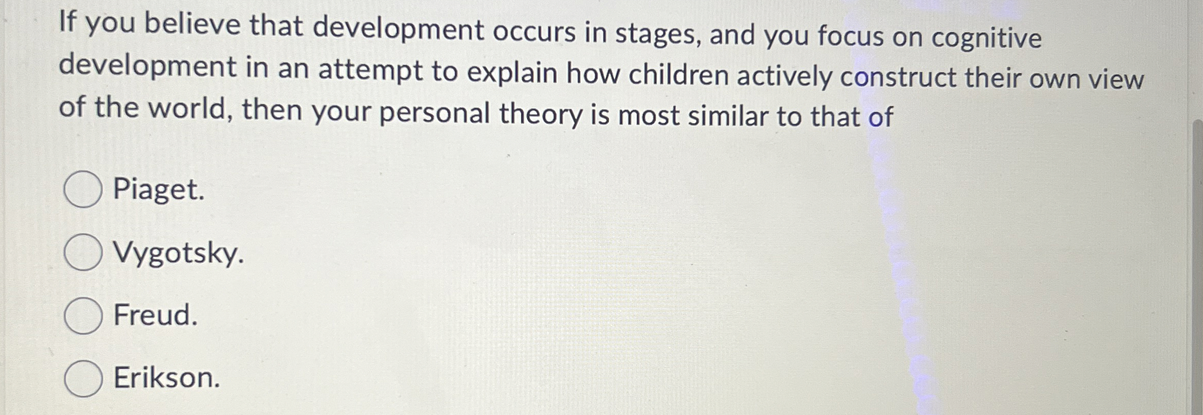 Solved If you believe that development occurs in stages, and | Chegg.com