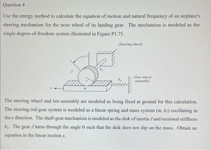 Solved Use the energy method to calculate the equation of | Chegg.com