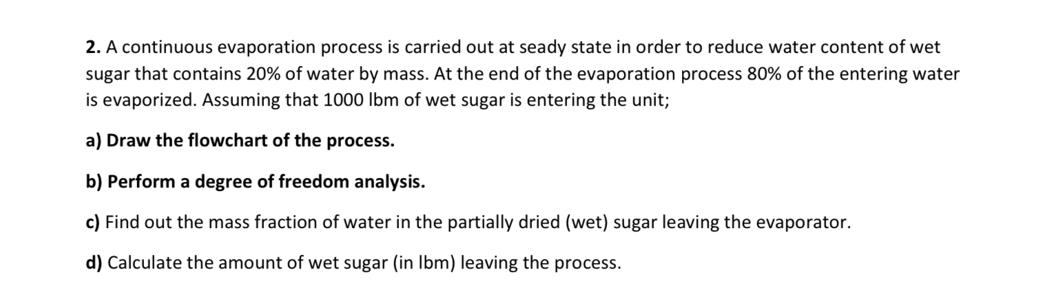 A continuous evaporation process is carried out at | Chegg.com
