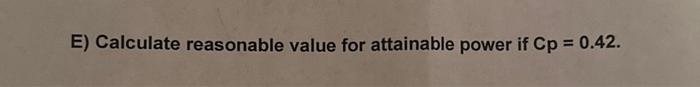 Solved C) The maximum value of the power coefficient, Cp, | Chegg.com