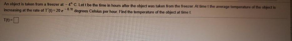 Solved An object is taken from a freezer at -4° C. Lett be | Chegg.com
