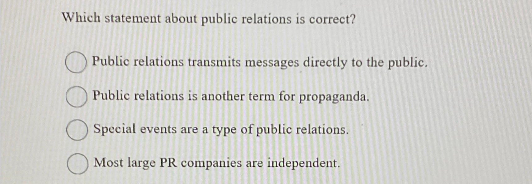 Solved Which statement about public relations is | Chegg.com