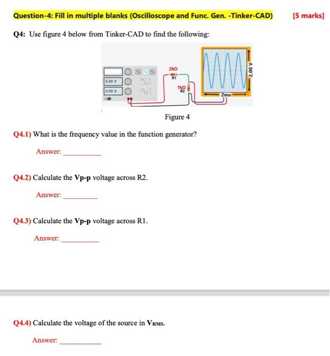 Solved [5 marks] Question-4: Fill in multiple blanks | Chegg.com