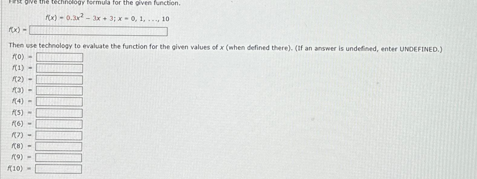 Solved First give the technology formula for the given | Chegg.com