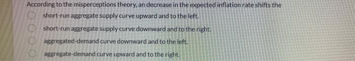 Solved According to the misperceptions theory, an decrease | Chegg.com