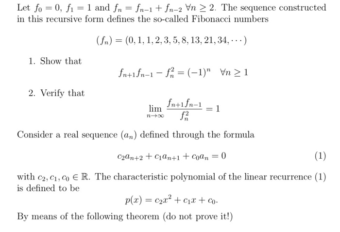 Solved Let fo = 0, fi = 1 and fn = fn-1 + fn-2 Vn > 2. The | Chegg.com